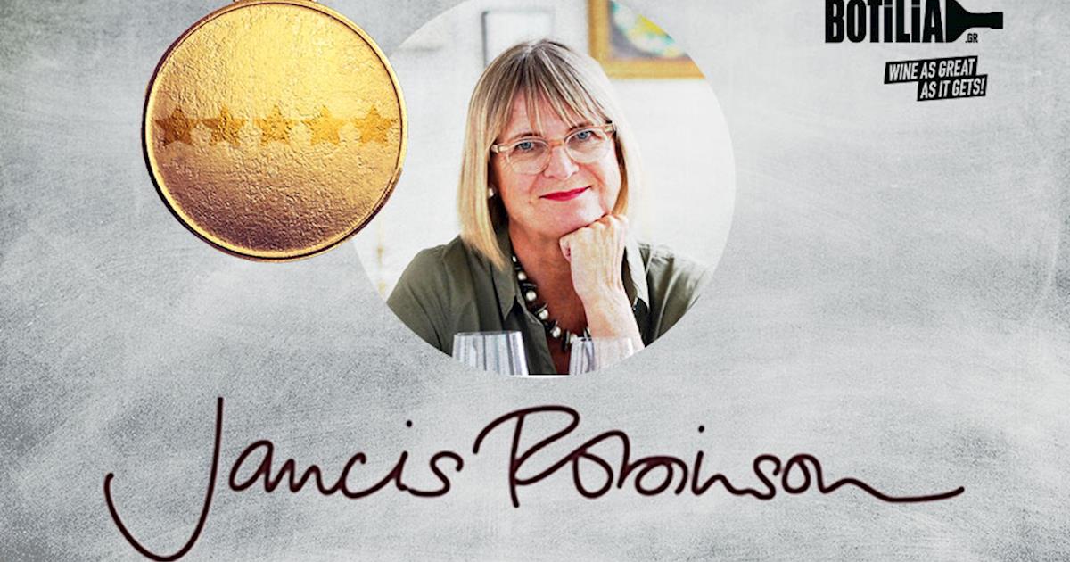 Τα ελληνικά κρασιά που ξεχώρισε η Jancis Robinson! - Botilia.gr Blog